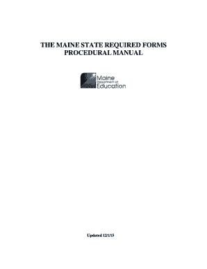 Fillable Online THE MAINE STATE REQUIRED FORMS PROCEDURAL MANUAL Fax ...