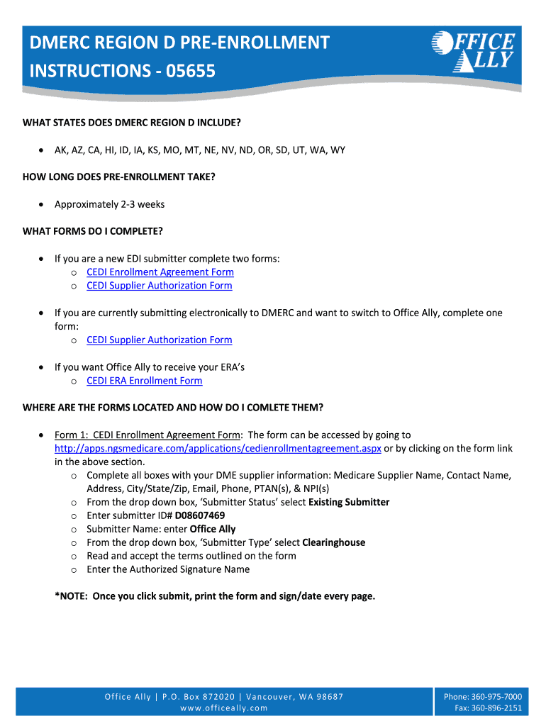 Fillable Online DMERC REGION D PREENROLLMENT INSTRUCTIONS 05655 WHAT ...