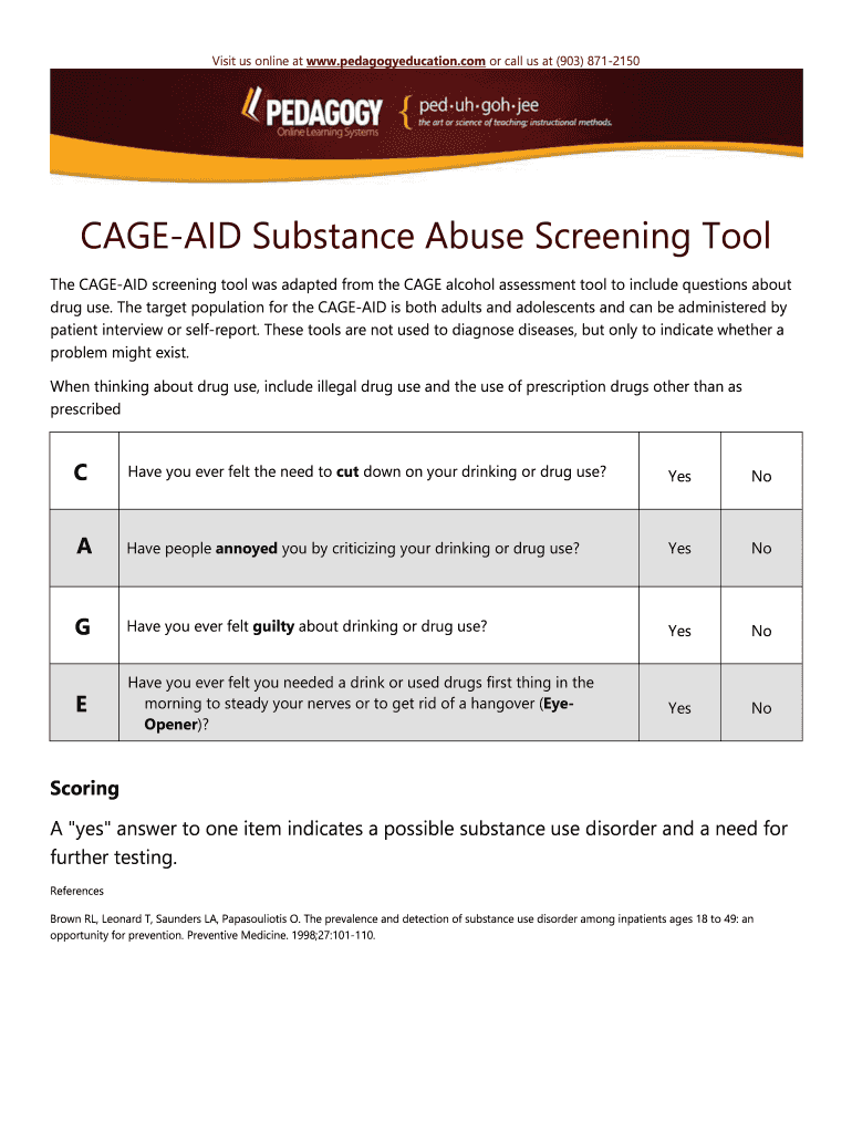Fillable Online CAGE AID Substance Abuse Screening Tool Fax Email Print Fillable Online CAGE AID Substance Abuse Screening Tool Fax Email Print