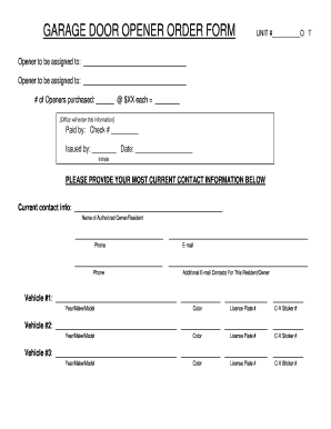 Fillable Online costaverano GARAGE DOOR OPENER ORDER FORM UNIT O T ...
