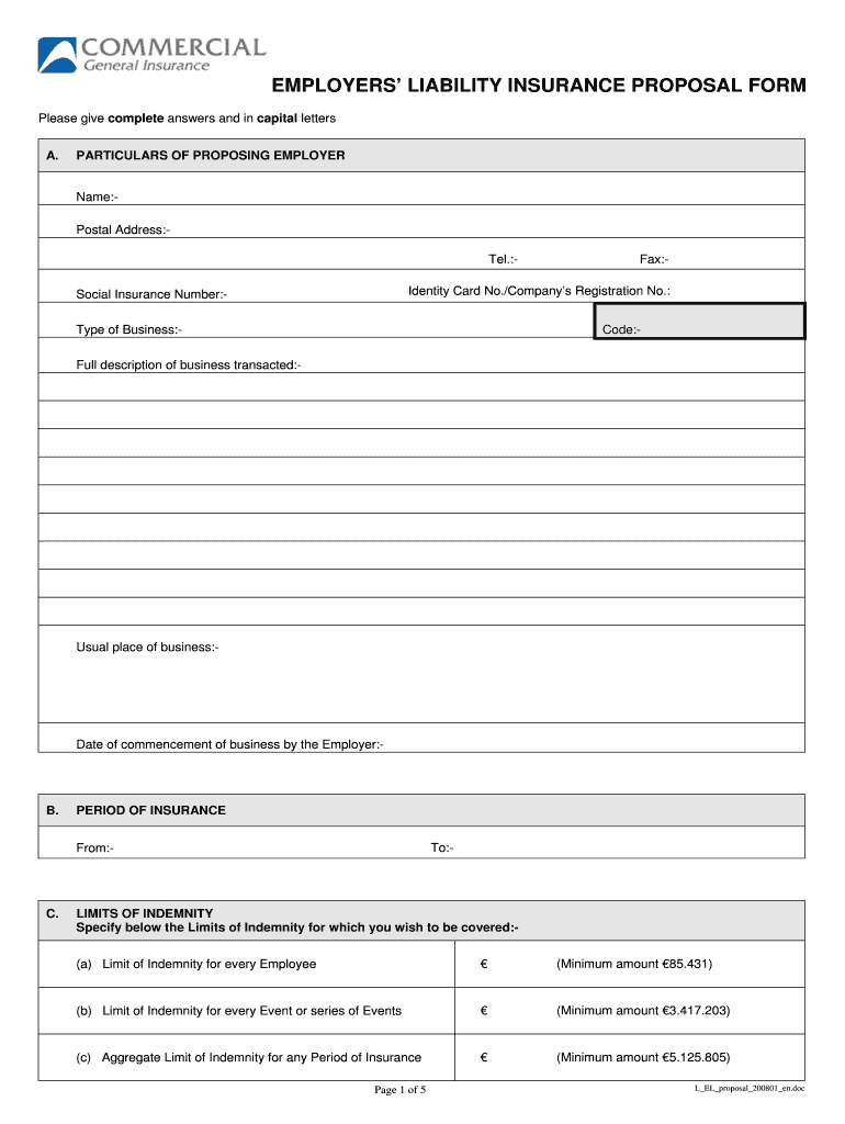 Fillable Online EMPLOYERS LIABILITY INSURANCE PROPOSAL FORM Please give ...