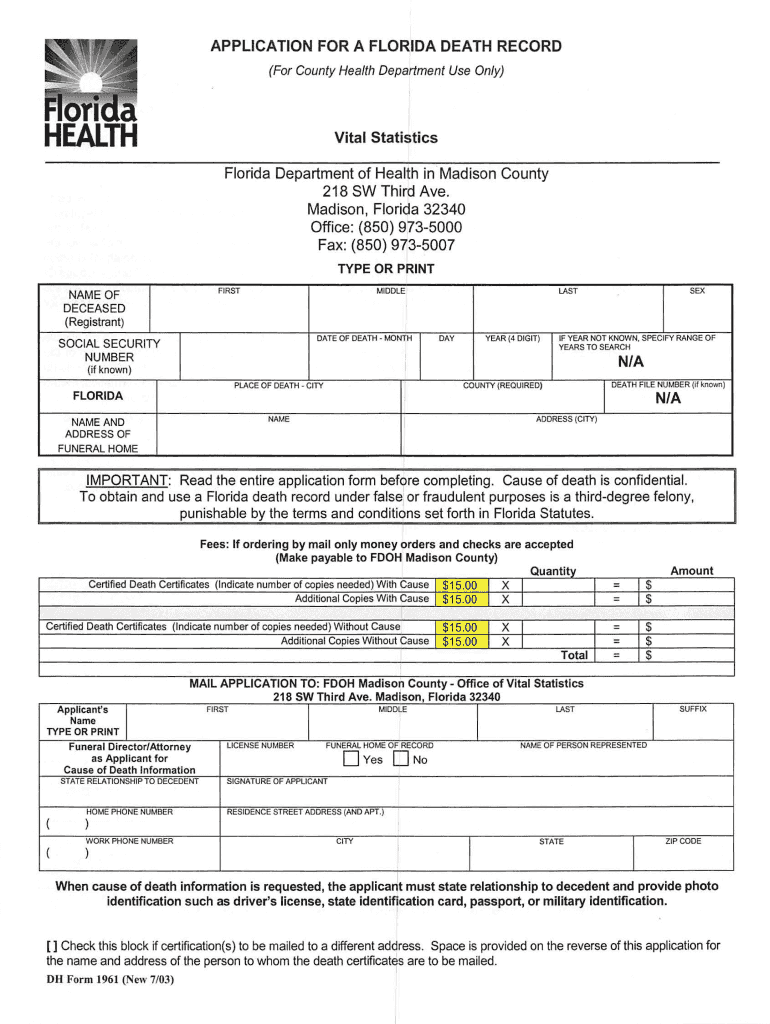 Fillable Online madison floridahealth APPLICATION FOR A FLORIDA DEATH ...