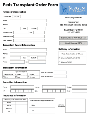 Fillable Online Peds Transplant Order Form - Bergen Pharmacy Fax Email ...