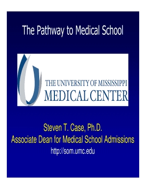 Fillable Online The Pathway to Medical School Fax Email Print - pdfFiller