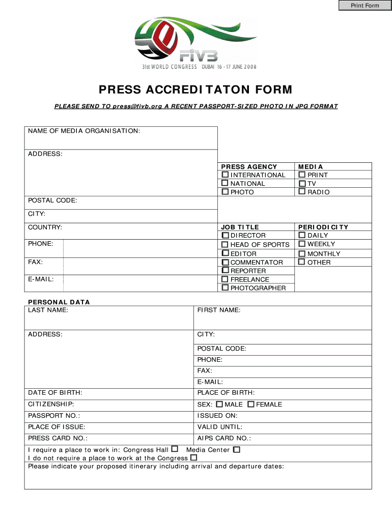 Fillable Online Press Accreditation Form Fax Email Print - pdfFiller