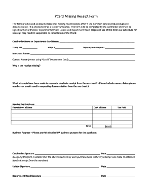 Fillable Online cals arizona PCARD Missing Receipt Form - cals arizona Fax Email Print - pdfFiller