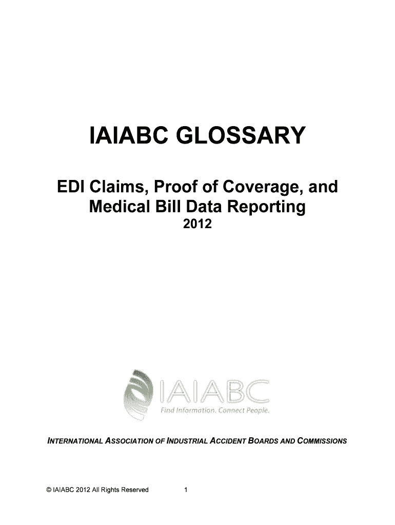 Fillable Online IAIABC Glossary (Claims, Medical, and Proof of Coverage ...