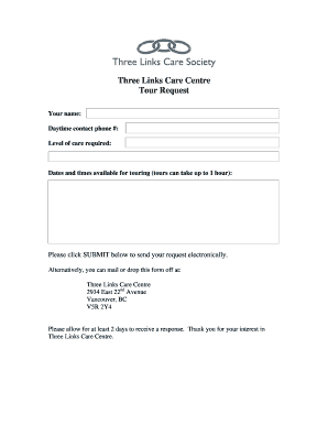 Fillable Online Three Links Care Centre Tour Request - Three Links Care ...