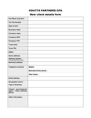 Fillable Online COUTTS PARTNERS CPA New client details form Fax Email Print - pdfFiller