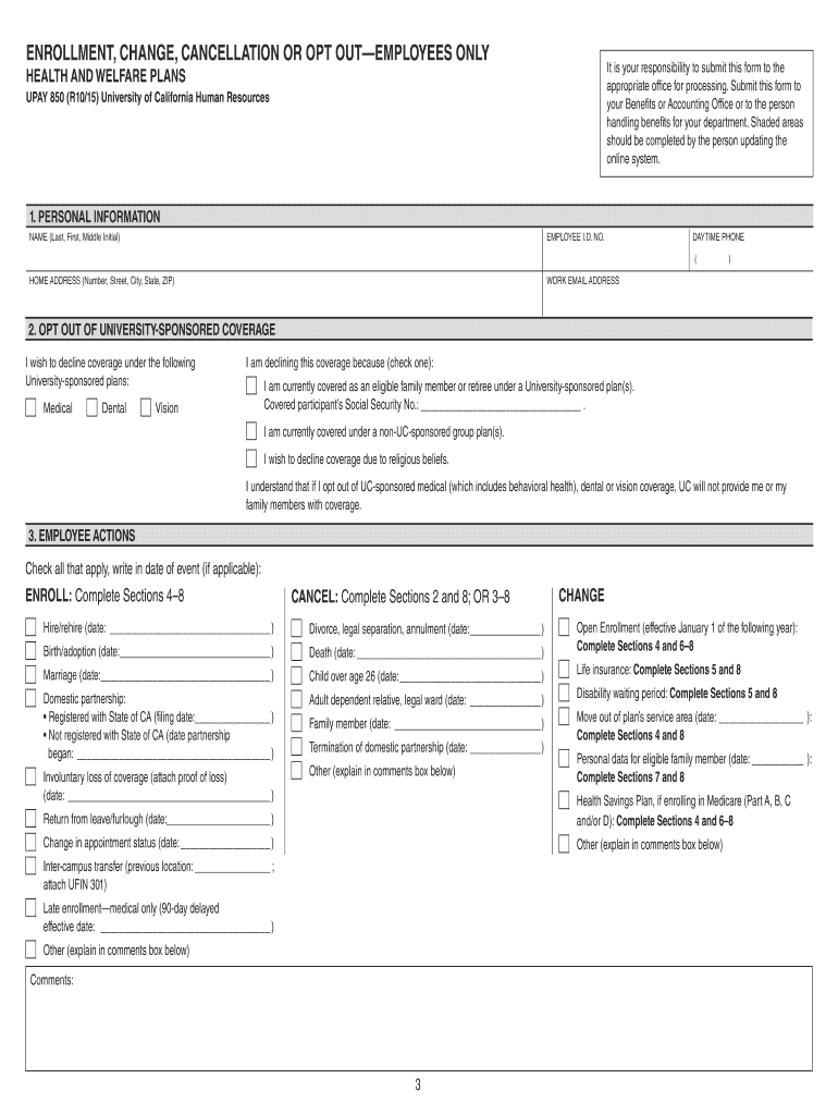 Fillable Online ucal Enrollment Change Cancellation or Opt Out - Employees - UCnet Fax Email ...