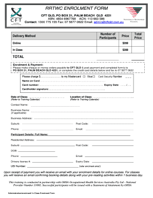 Fillable Online RRTWC ENROLMENT FORM - CFT QLD Fax Email Print - pdfFiller
