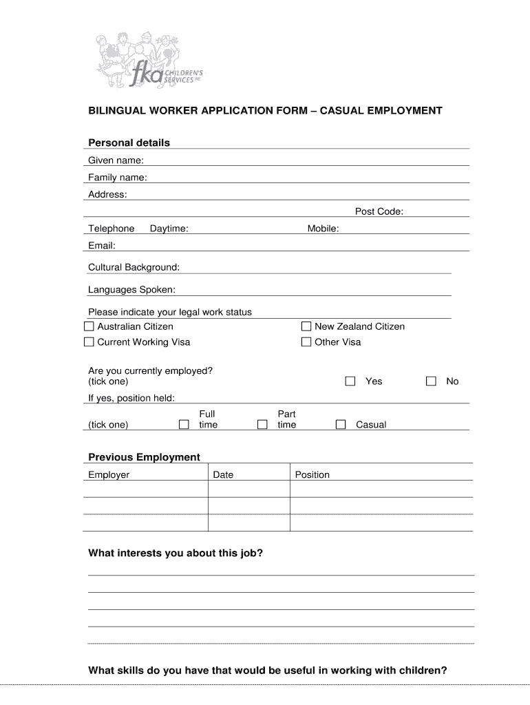 Fillable Online BILINGUAL WORKER APPLICATION FORM CASUAL EMPLOYMENT Fax ...