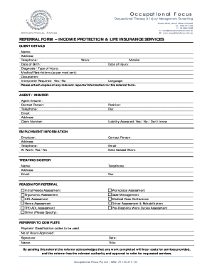 Fillable Online Occupational Focus REFERRAL FORM INCOME PROTECTION ...