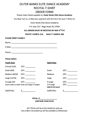 Fillable Online OUTER BANKS ELITE DANCE ACADEMY RECITAL T-SHIRT ORDER ...