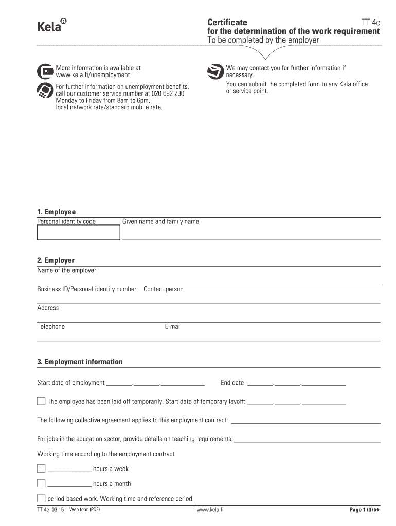 Fillable Online lomake kansanelakelaitos TT 4e 0315 Certificate for the ...