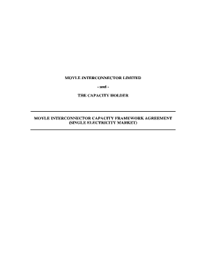 Fillable Online Moyle Interconnector Capacity Framework Agreement ...