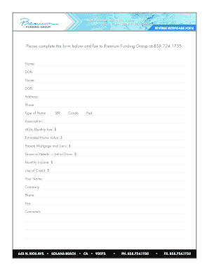 Fillable Online Reverse Mortgage Form - premium funding group Fax Email ...