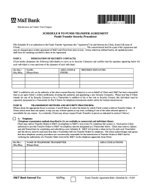 Fillable Online SCHEDULE B TO FUNDS TRANSFER AGREEMENT ... - M&T Bank ...