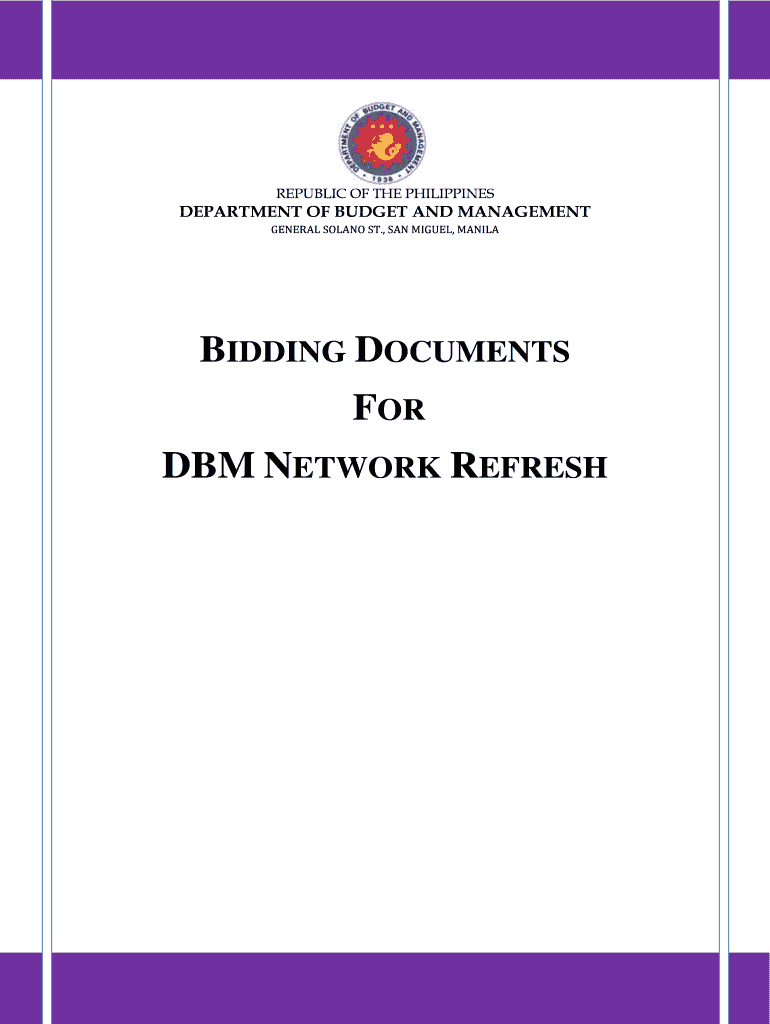 Fillable Online , SAN MIGUEL, MANILA BIDDING DOCUMENTS FOR DBM NETWORK REFRESH 1 TABLE OF ...