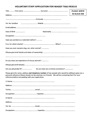 Fillable Online waggytails org VOLUNTARY STAFF APPLICATION FOR WAGGY ...
