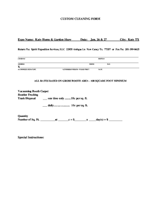 Fillable Online CUSTOM CLEANING FORM Expo Name Katy Home amp Garden ...