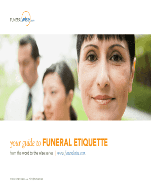 Fillable Online your guide to FUNERAL ETIQUETTE Fax Email Print - pdfFiller