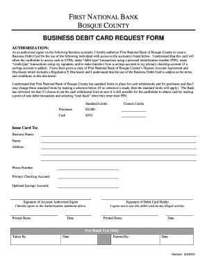 Fillable Online BUSINESS DEBIT CARD REQUEST FORM - bfnbbosquebbcomb Fax Email Print - pdfFiller