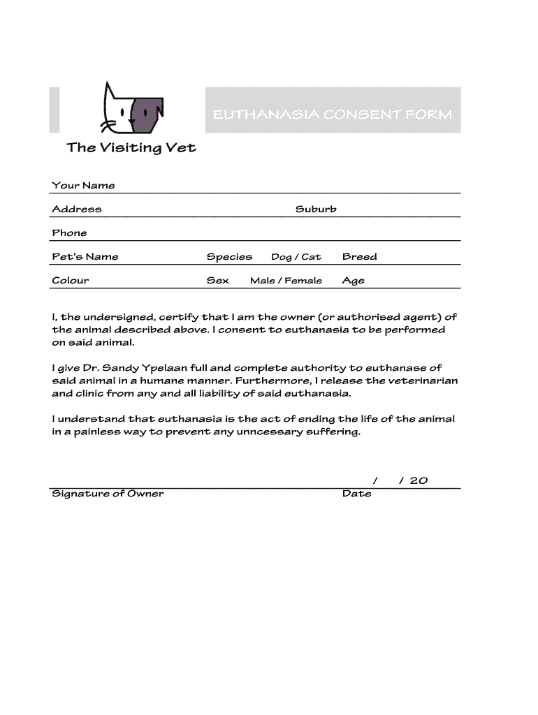 Fillable Online EUTHANASIA CONSENT FORM - bMVOLb Fax Email Print - pdfFiller