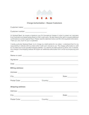 Fillable Online Charge Authorization Repeat Customers Customer name ... Fax Email Print - pdfFiller
