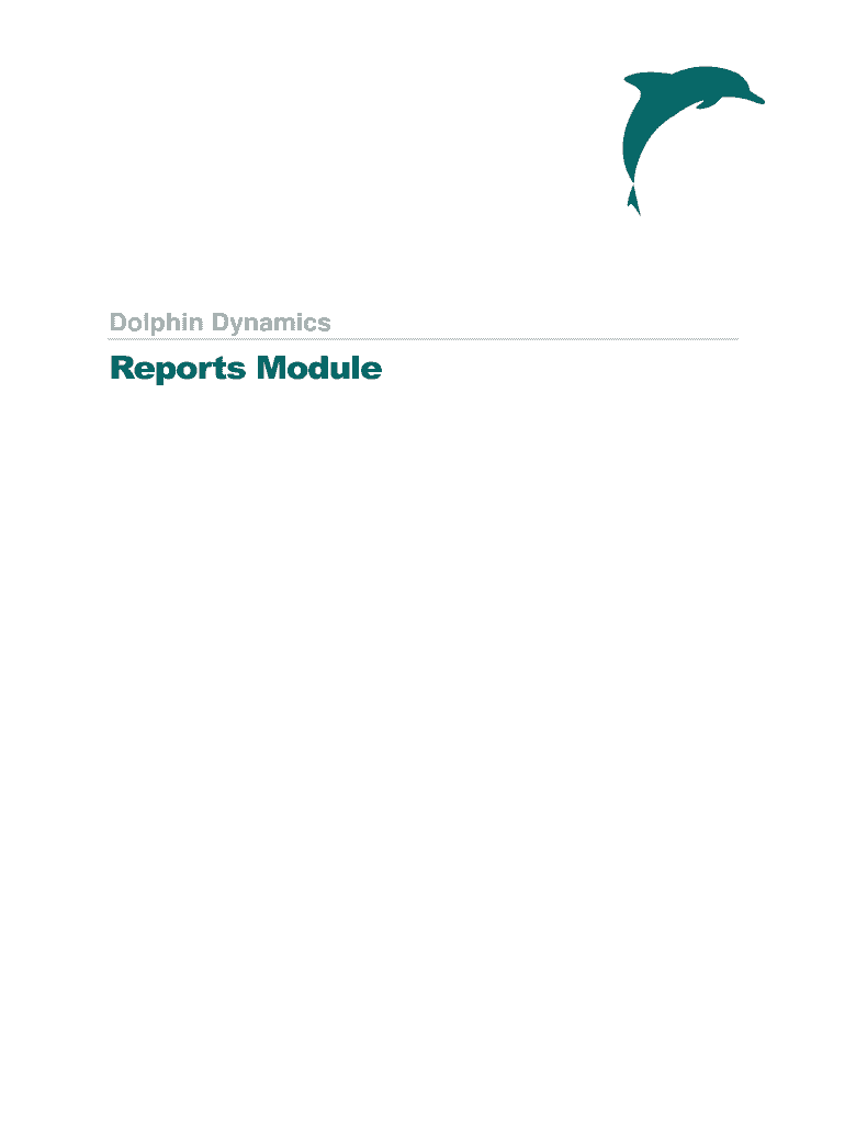 Fillable Online Dolphin Dynamics Reports Module Document Amendment History Date Issue number and ...