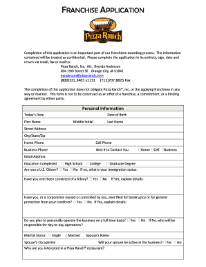 Fillable Online FRANCHISE APPLICATION - Pizza Ranch Franchise Fax Email Print - pdfFiller