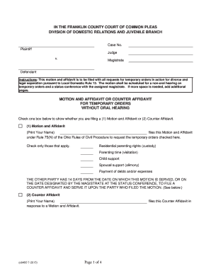 Fillable Online Instructions: This motion and affidavit is to be filed with all requests for ...