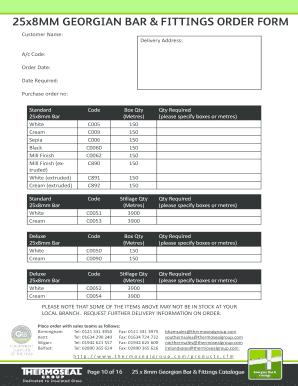 Fillable Online 25x8MM GEORGIAN BAR amp FITTINGS ORDER FORM Fax Email ...