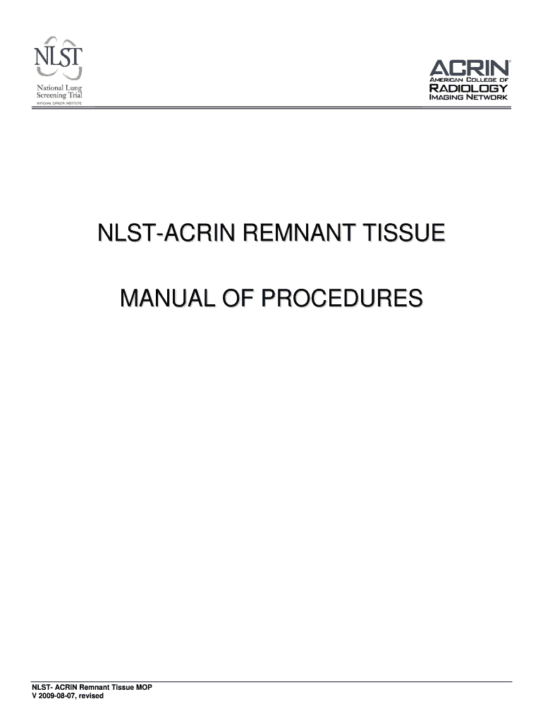 Fillable Online acrin NLST-ACRIN REMNANT TISSUE MANUAL OF PROCEDURES ...