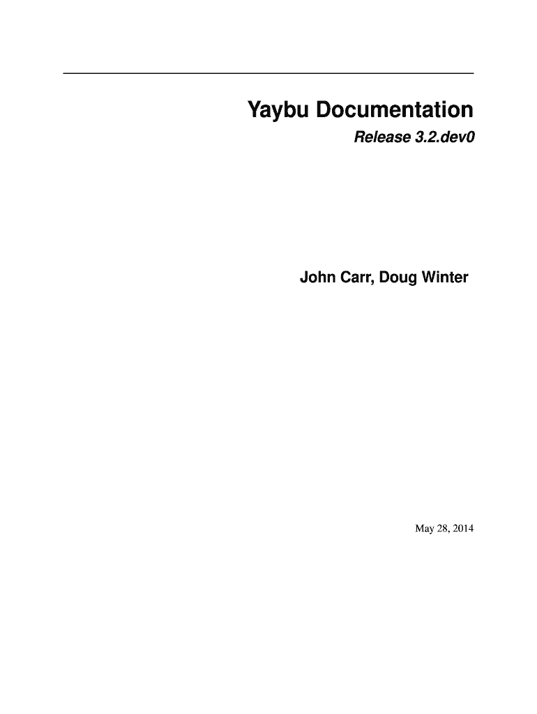 Fillable Online media readthedocs Yaybu Documentation - media ... Fillable Online media readthedocs Yaybu Documentation - media ...