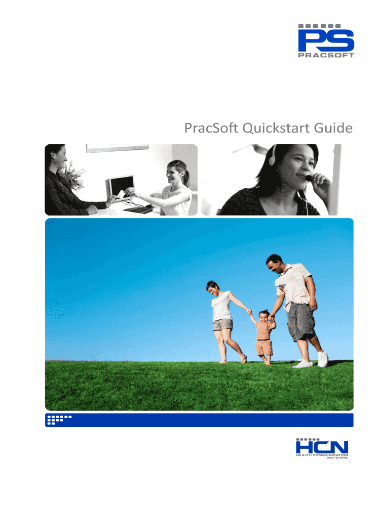 Fillable Online PracSoft Quickstart Guide - Health Communication Network Fax Email Print - pdfFiller