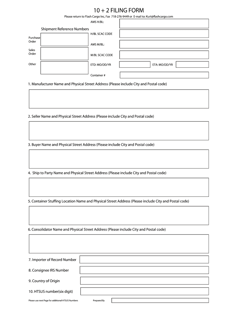 Fillable Online 10 + 2 FILING FORM Fax Email Print - pdfFiller