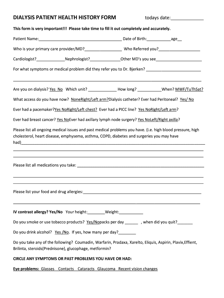 Fillable Online DIALYSIS PATIENT HEALTH HISTORY FORM todays date Fax ...