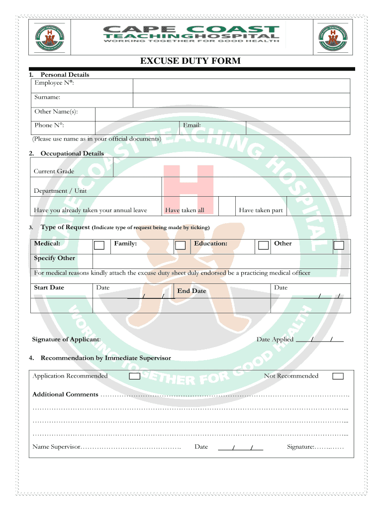 Fillable Online EXCUSE DUTY FORM Fax Email Print - pdfFiller