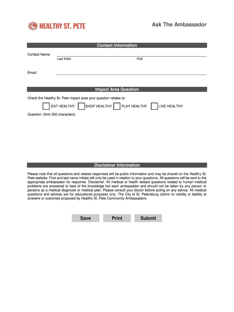Fillable Online Ask The Ambassador Fax Email Print - pdfFiller