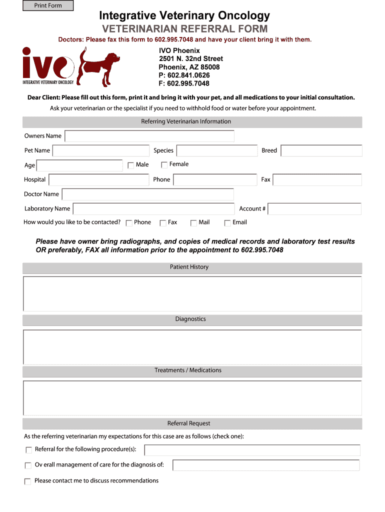 Fillable Online Integrative Veterinary Oncology VETERINARIAN REFERRAL ...
