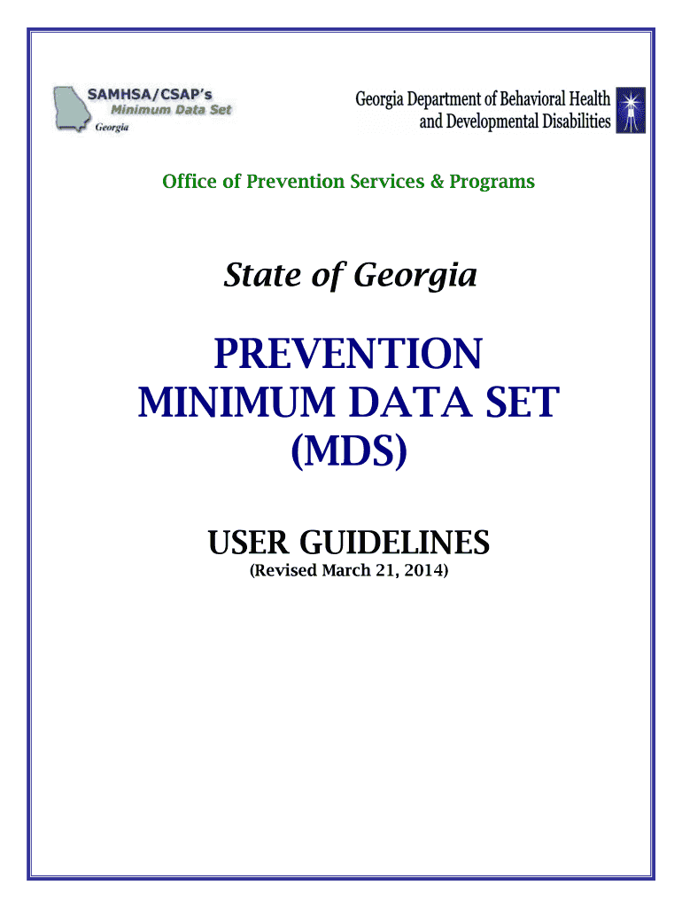 Fillable Online georgiamds uga PREVENTION MINIMUM DATA SET MDS - Georgia MDS Fax Email Print ...