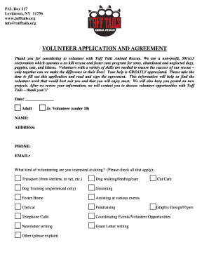 Fillable Online tufftails VOLUNTEER APPLICATION AND AGREEMENT - TUFF ...