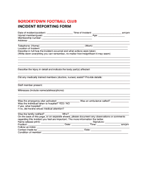 Fillable Online Incident Reporting Form - Bordertown Football Club Fax Email Print - pdfFiller