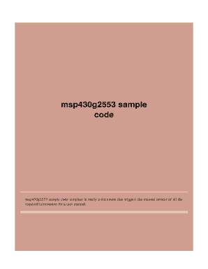 Fillable Online Msp430g2553 sample code - Getdocumentationcom Fax Email Print - pdfFiller