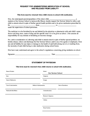 Fillable Online REQUEST FOR ADMINISTERING MEDICATION AT SCHOOL AND ...