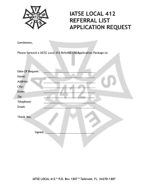 Fillable Online IATSE LOCAL 412 REFERRAL LIST APPLICATION REQUEST Fax Email Print - pdfFiller