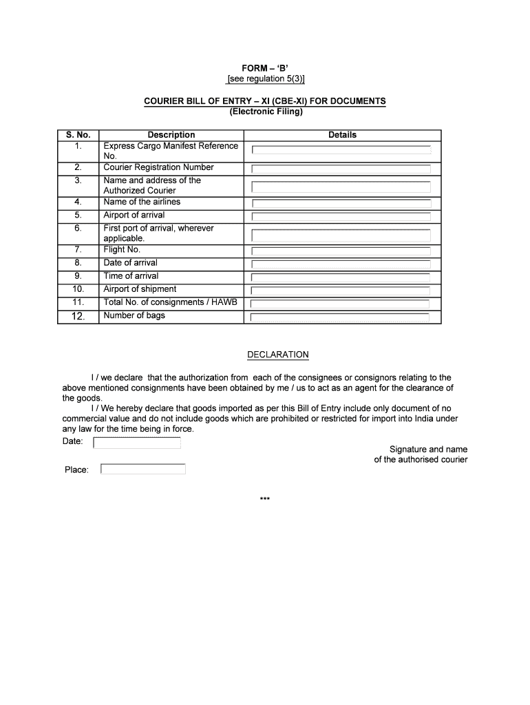 Fillable Online globaltaxguru FORM B COURIER BILL OF ENTRY XI (CBE-XI ...