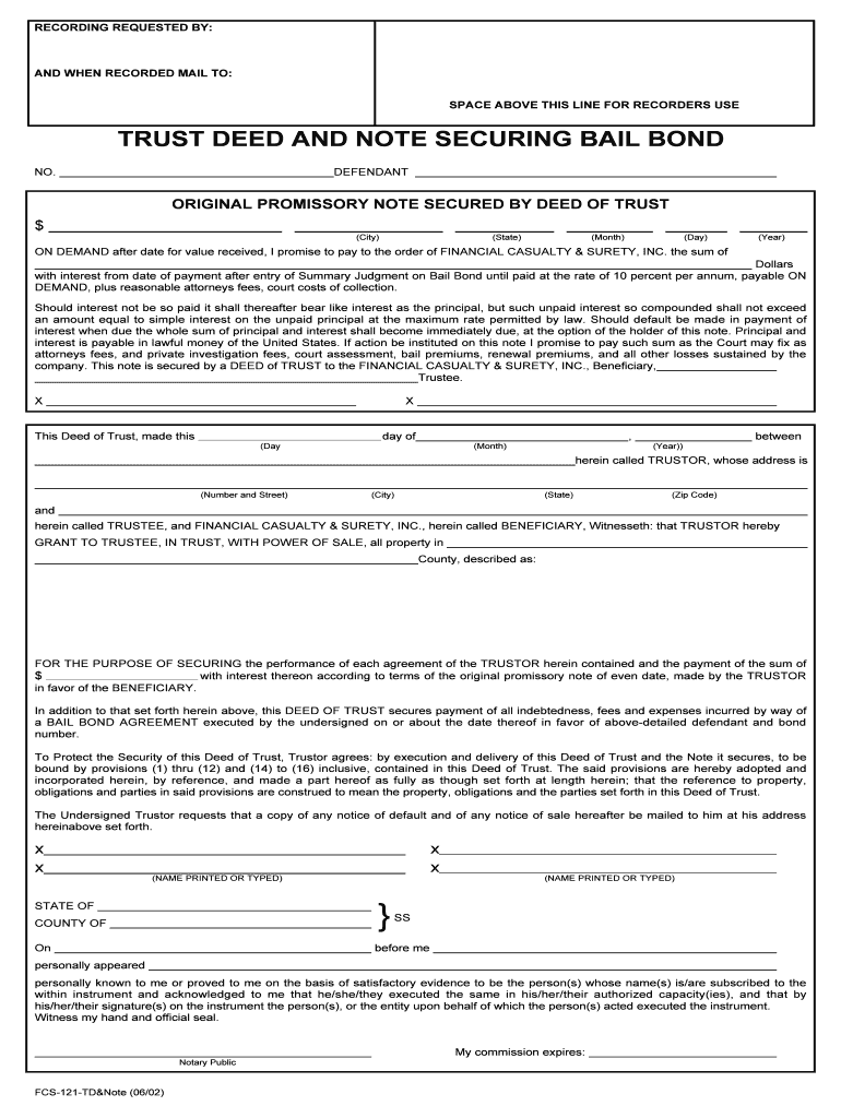 Fillable Online Trust deed and note securing bail bond - Financial Casualty Surety Fax Email ...