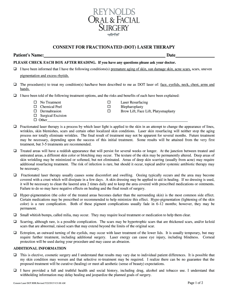 Fillable Online CONSENT FOR FRACTIONATED (DOT) LASER THERAPY Patient's ...